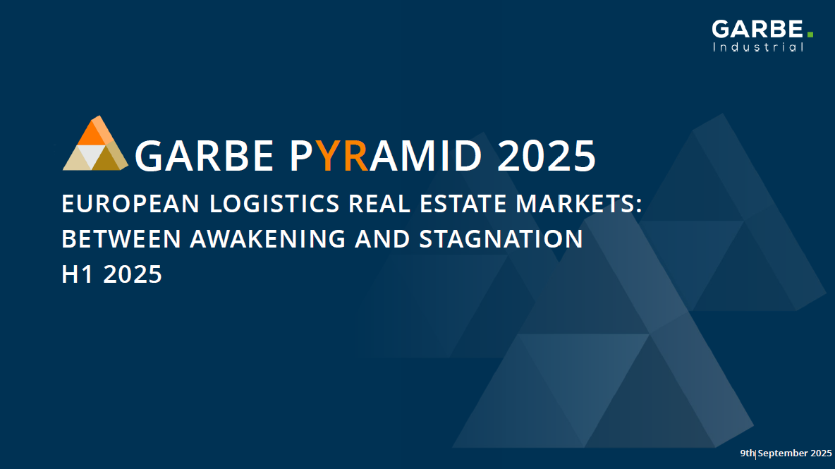 GARBE PYRAMID – European logistics real estate markets: between ...